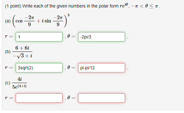 Solved (1 ﻿point) ﻿Write each of the given numbers in the | Chegg.com