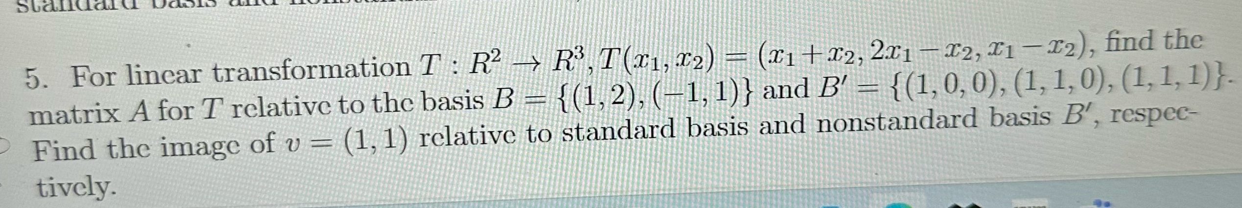 Solved For linear transformation | Chegg.com