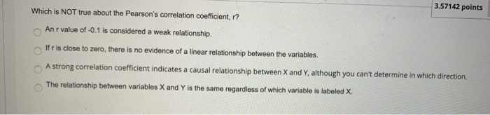 Solved 3.57142 points Which is NOT true about the Pearson's | Chegg.com