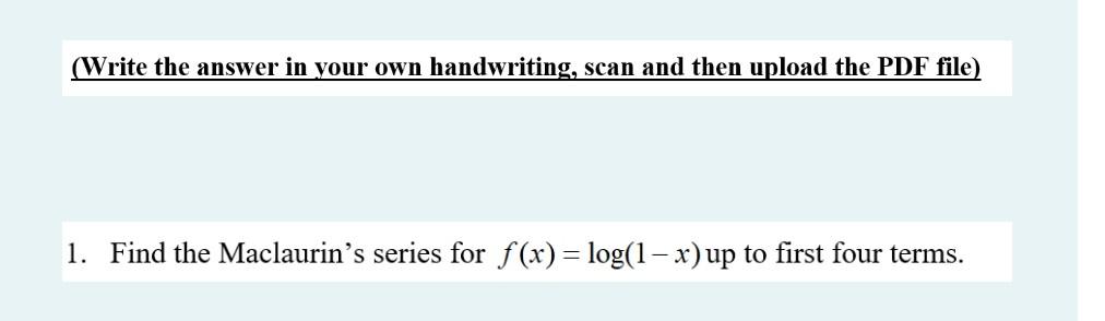 Solved (Write the answer in your own handwriting, scan and | Chegg.com