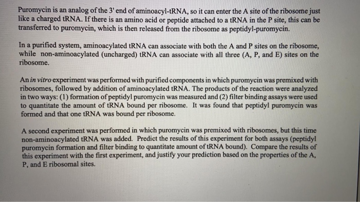 Solved Puromycin is an analog of the 3' end of | Chegg.com