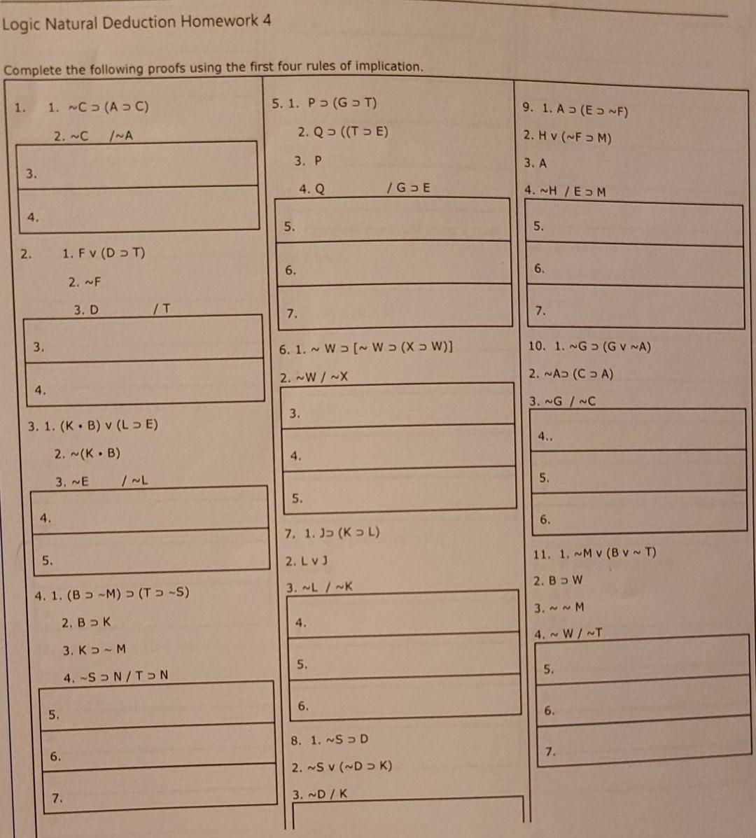 Solved Logic Natural Deduction Homework 4 Complete the | Chegg.com