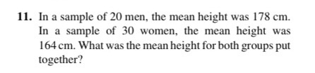 Solved 11. In a sample of 20 men, the mean height was 178 | Chegg.com