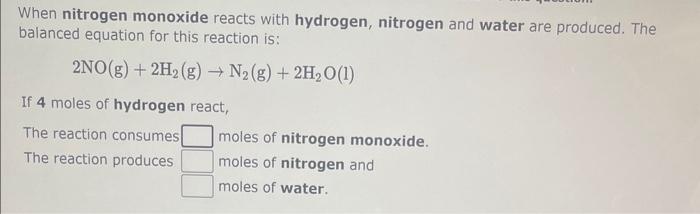 Solved When nitrogen monoxide reacts with hydrogen, nitrogen | Chegg.com