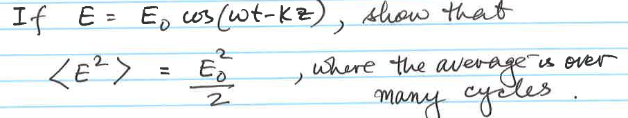 Solved If E=E0cos(ωt-kz), ﻿show that