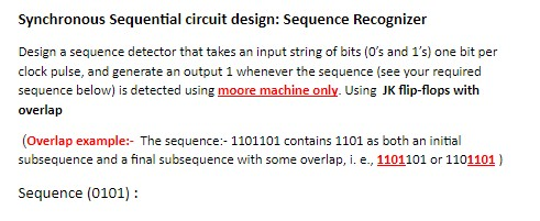 Solved Synchronous Sequential circuit design: Sequence | Chegg.com