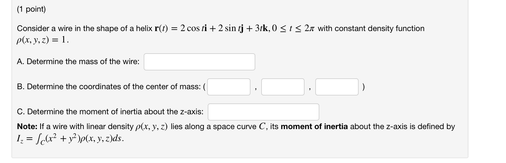 Solved (1 ﻿point)Consider a wire in the shape of a helix | Chegg.com