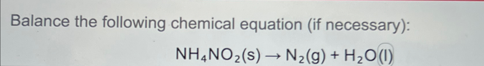 Solved Balance the following chemical equation (if | Chegg.com