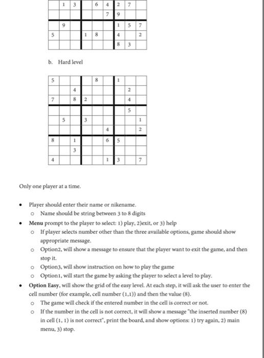Solved Your job is to design a sudoku game. 1. At the | Chegg.com