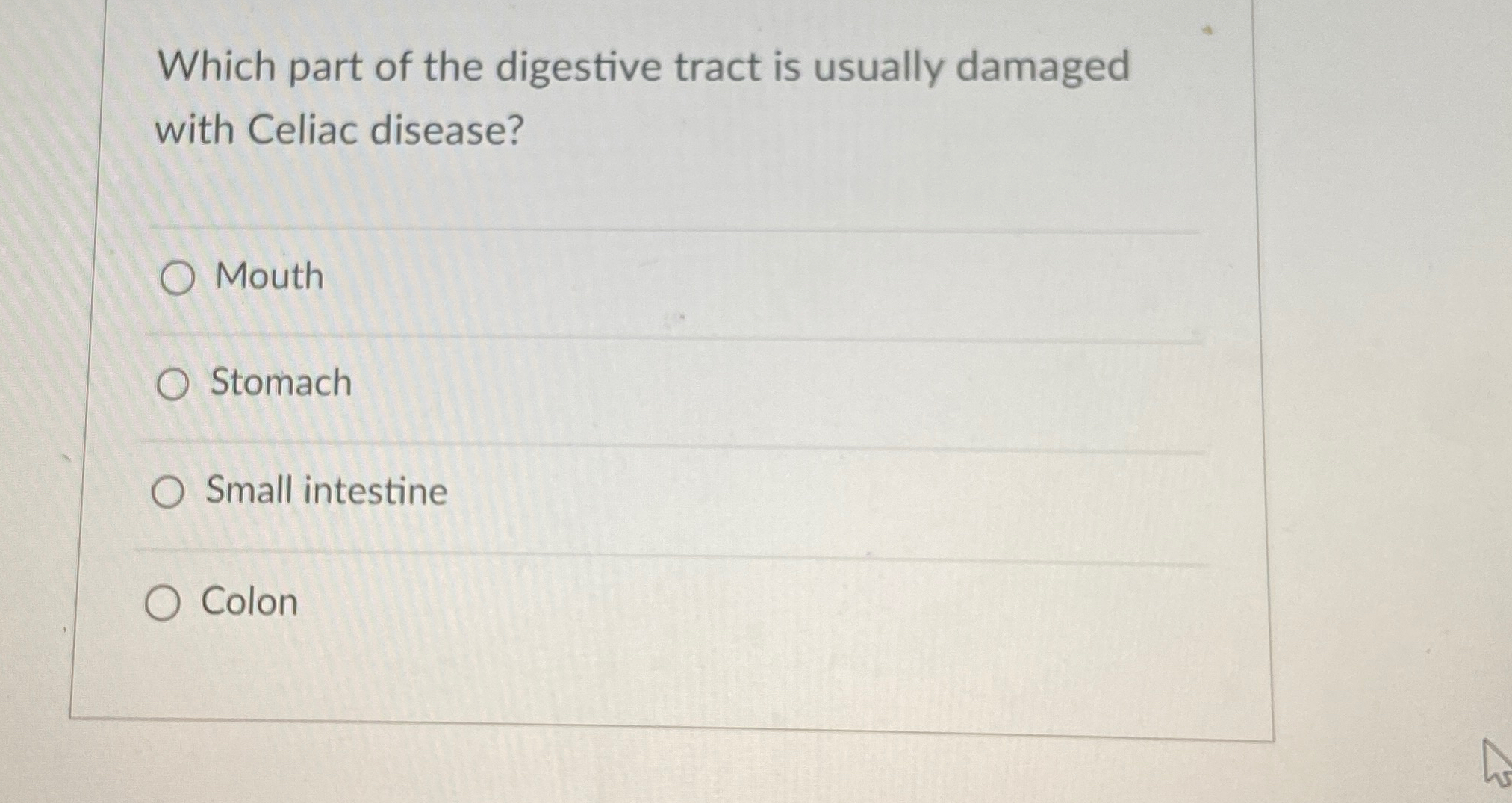 Solved Which part of the digestive tract is usually damaged | Chegg.com