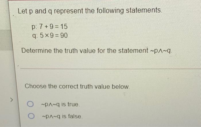 Solved Let p and q represent the following statements. p: 7 | Chegg.com