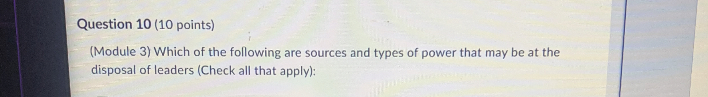 Solved Question 10 (10 ﻿points)(Module 3) ﻿Which of the | Chegg.com