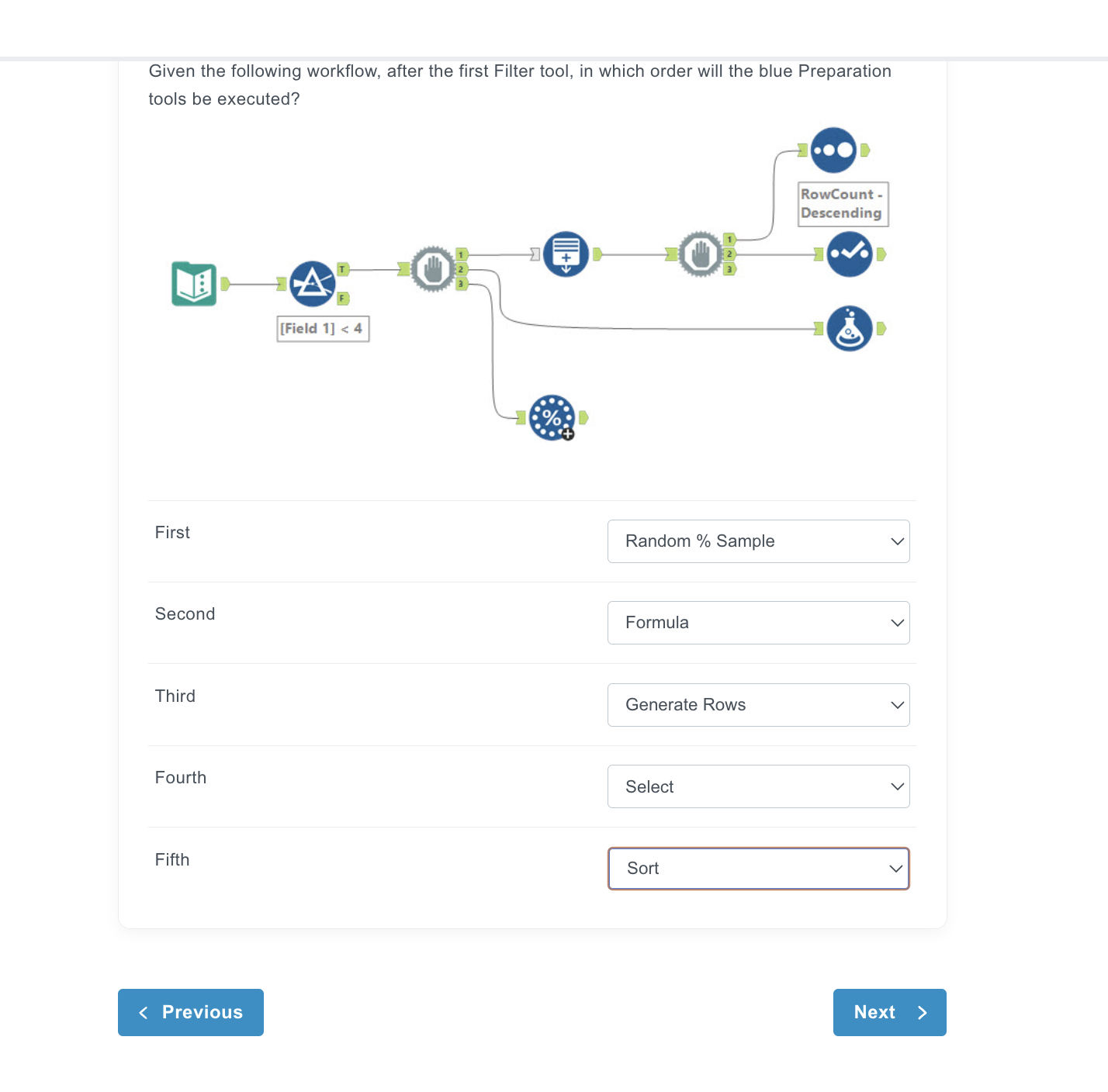 Solved Given the following workflow, after the first Filter | Chegg.com