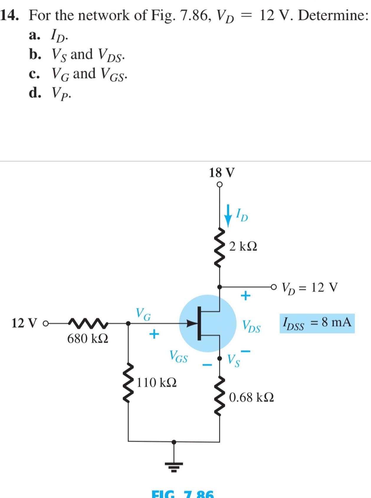 Solved For the network of Fig. 7.86, VD=12V. | Chegg.com