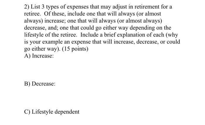 Solved 2) List 3 types of expenses that may adjust in | Chegg.com