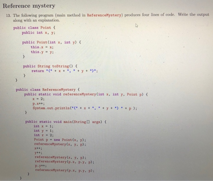 Solved Reference mystery 13. The following program (main | Chegg.com