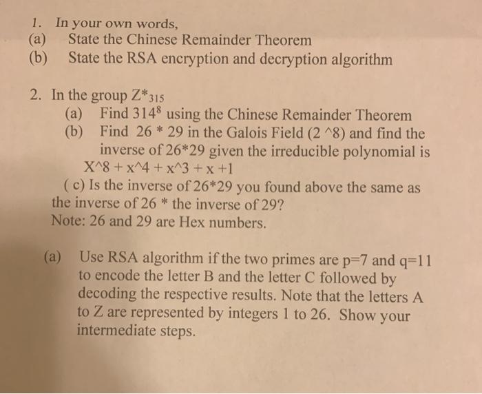Solved 1. In your own words, (a) State the Chinese Remainder | Chegg.com