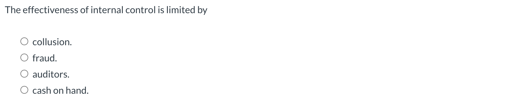 Solved The effectiveness of ﻿internal control | Chegg.com