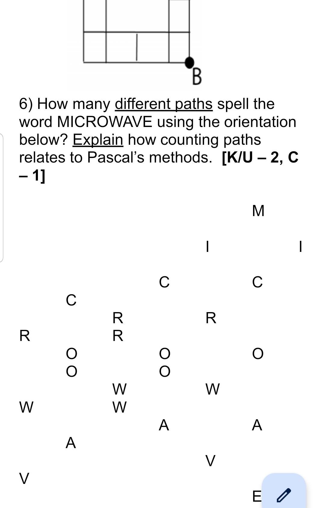 Solved B 6) How many different paths spell the word | Chegg.com