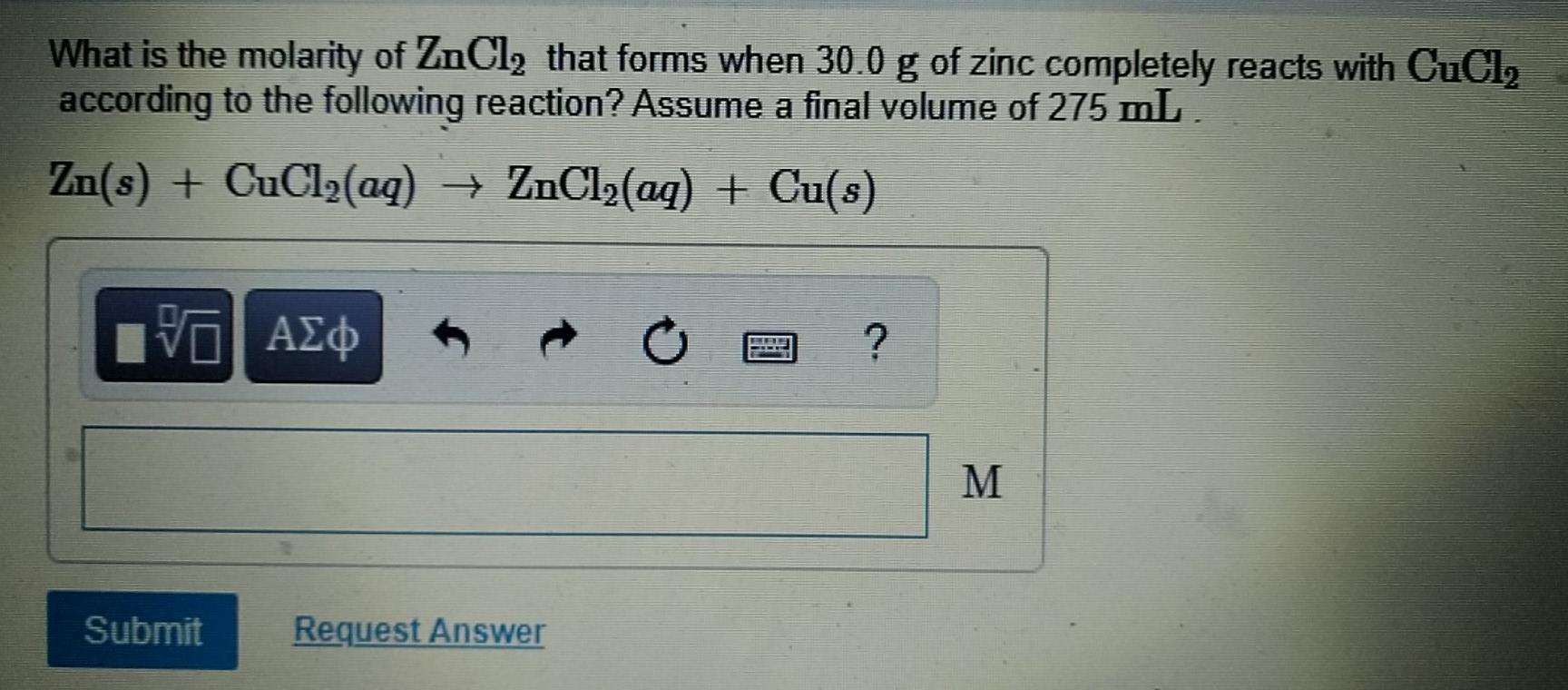Solved What is the molarity of ZnCl2 that forms when 30.0 g | Chegg.com