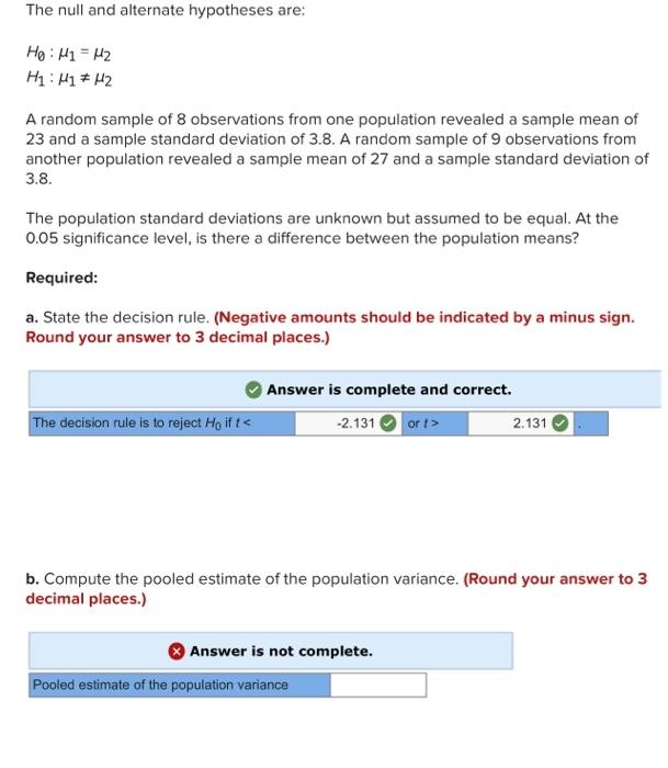 Solved The null and alternate hypotheses are: | Chegg.com