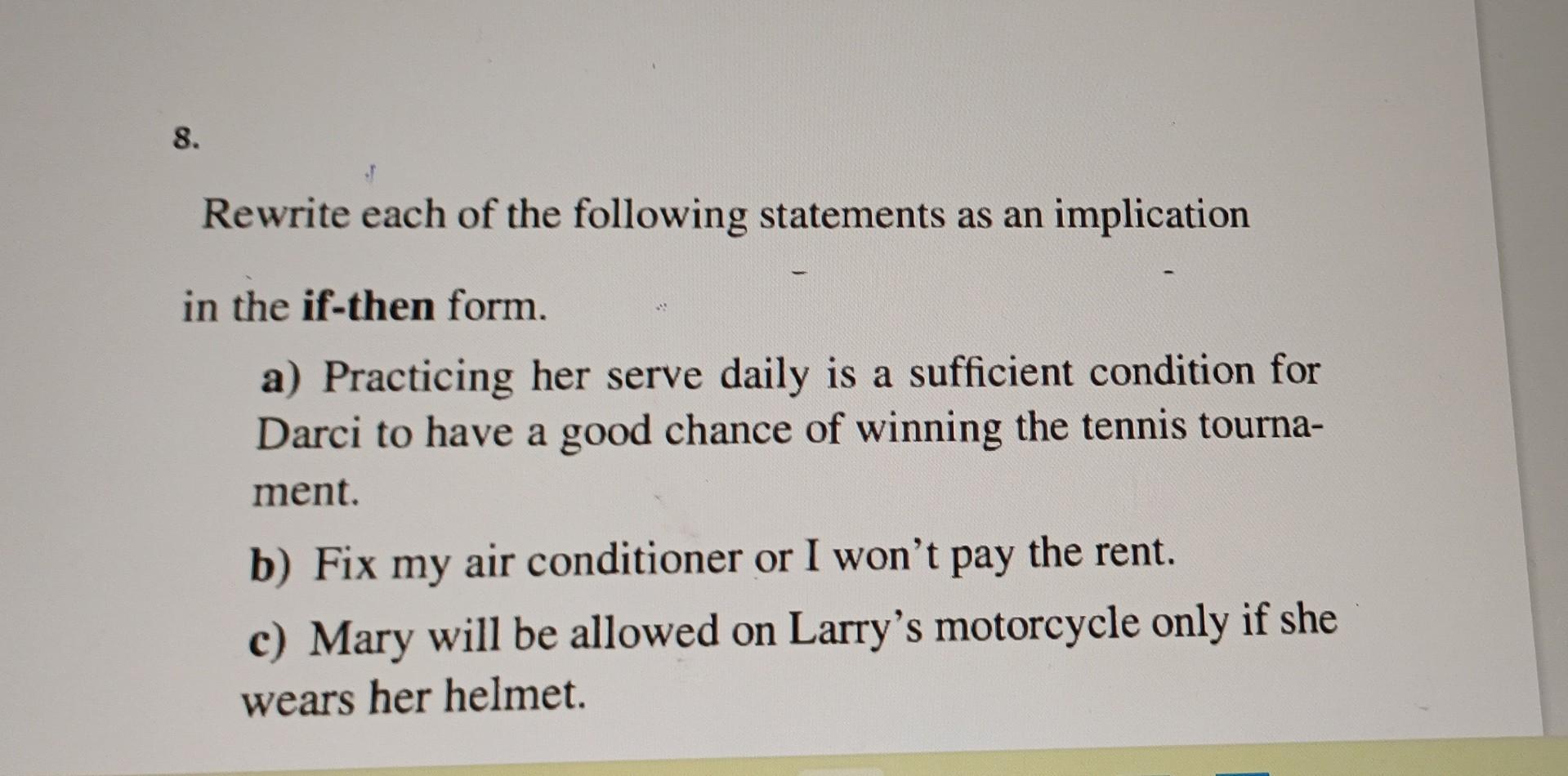 Solved 8. Rewrite each of the following statements as an | Chegg.com