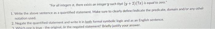 Solved "For all integers x, there exists an integer y such | Chegg.com
