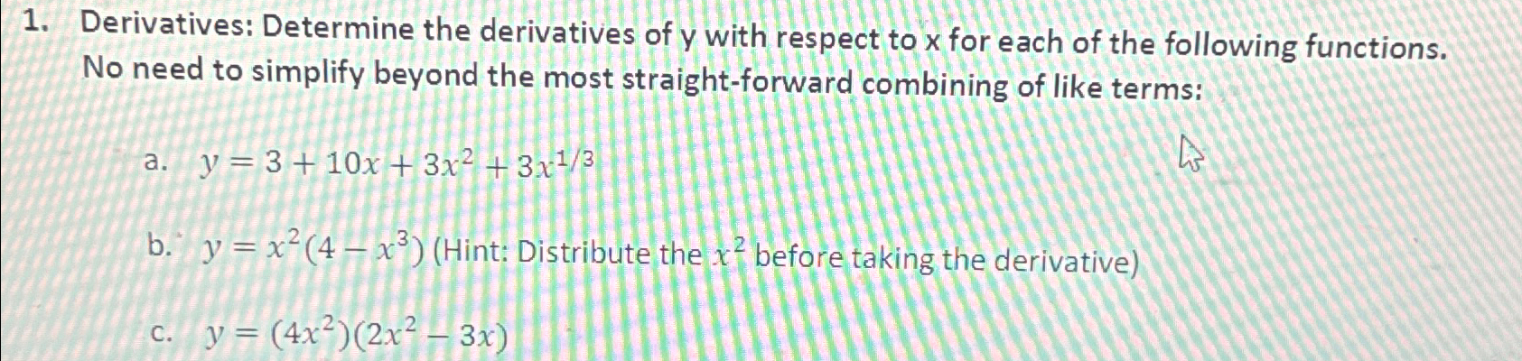 Solved Derivatives: Determine the derivatives of y ﻿with | Chegg.com