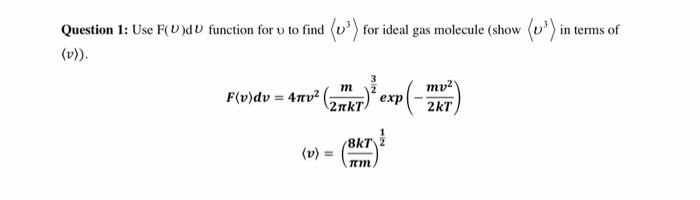 Solved Question 1: Use F(v)dv function for v to find v3 | Chegg.com