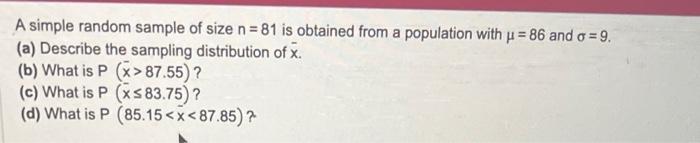 Solved A simple random sample of size n=81 is obtained from | Chegg.com