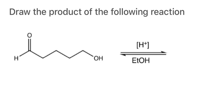 Solved Draw the product of the following reaction [H] OH | Chegg.com