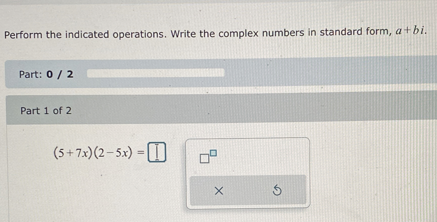 Solved Perform the indicated operations. Write the complex | Chegg.com