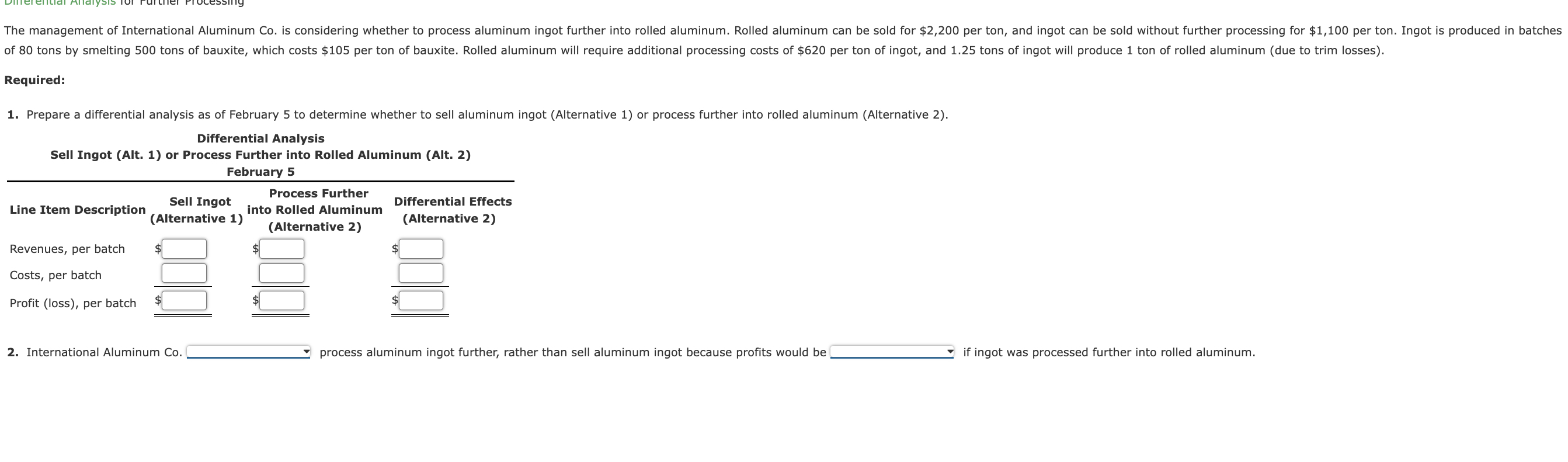 Solved Required:Prepare a differential analysis as of | Chegg.com