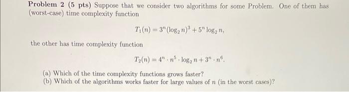 Solved Problem 2 (5 pts) Suppose that we consider two | Chegg.com