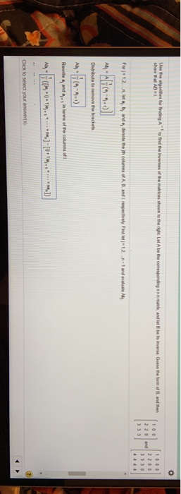Use the algorithm for finding to find the inverses of | Chegg.com