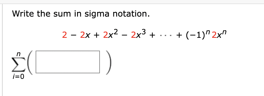 Solved Write the sum in sigma notation.∑i=0n(,) | Chegg.com