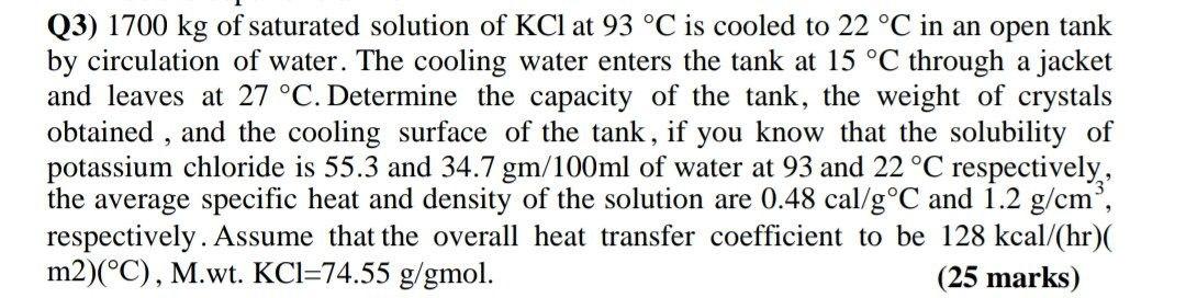 Solved (3) 1700 kg of saturated solution of KCl at 93 °C is | Chegg.com