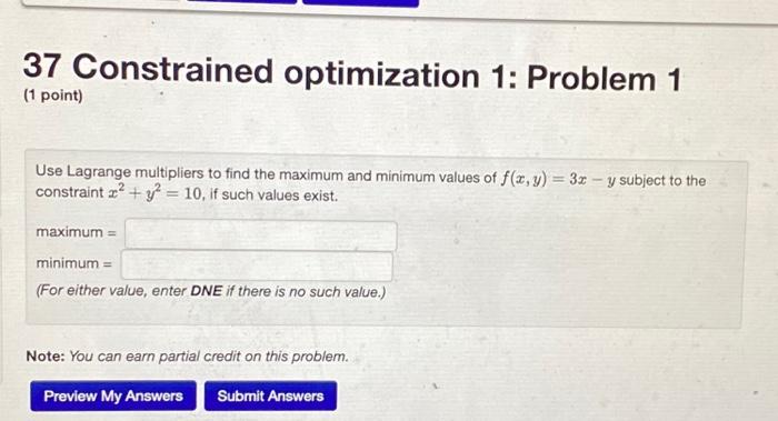 37 Constrained optimization 1: Problem 1 (1 point) | Chegg.com