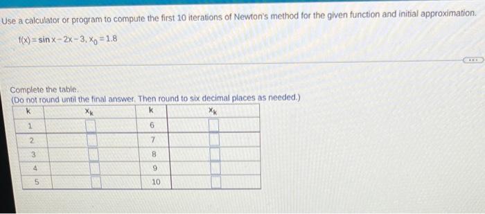 Solved Use a calculator or program to compute the first 10 | Chegg.com