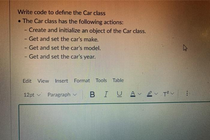 Solved Write code to define the Car class • The Car class | Chegg.com