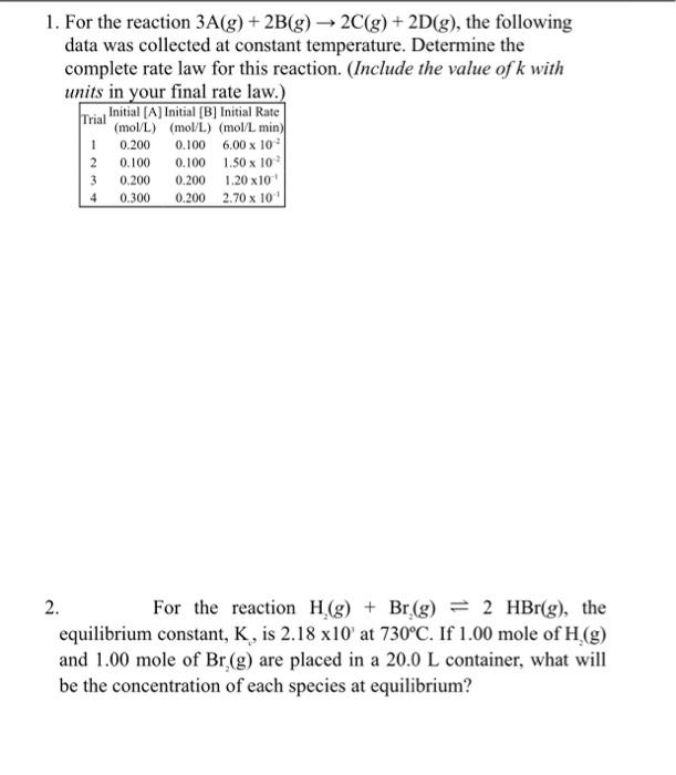 Solved 1. For the reaction 3A(g) +2B(g) → 2C(g) + 2D(g), the | Chegg.com