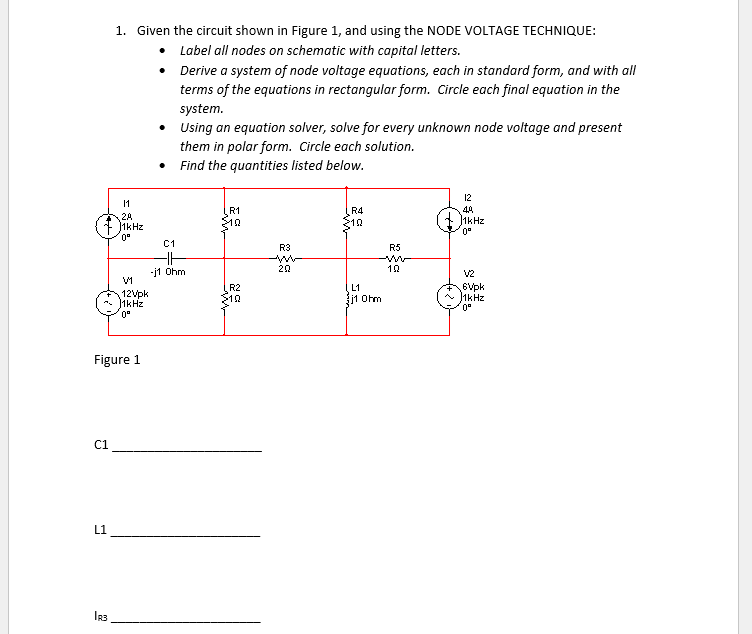 Solved Given the circuit shown in Figure 1, ﻿and using the | Chegg.com