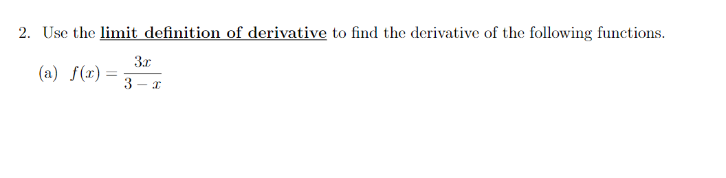 Solved Use the limit definition of derivative to find the | Chegg.com