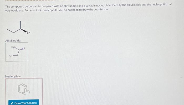 Solved The compound below can be prepared with an alkyl | Chegg.com