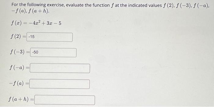 Solved For the following exercise, evaluate the function f | Chegg.com