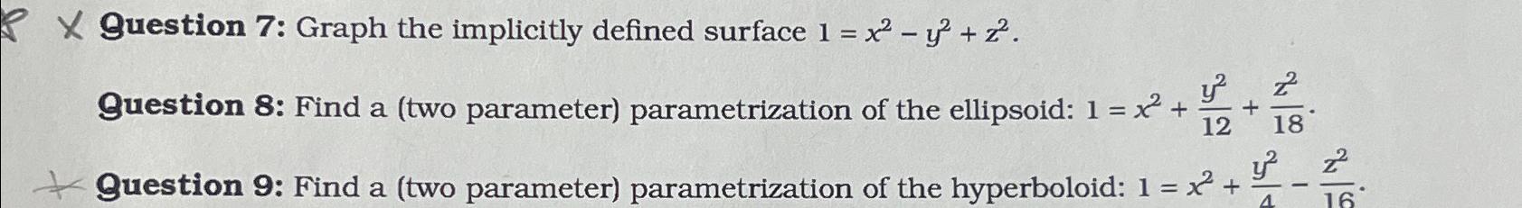 Solved Question 8: Find a (two parameter) ﻿parametrization | Chegg.com
