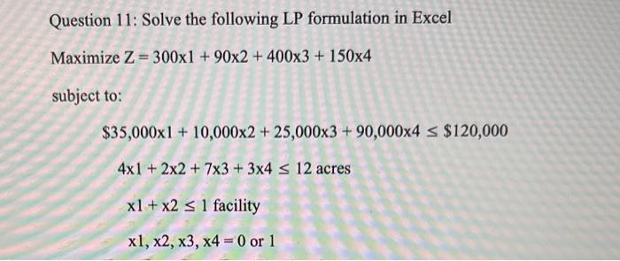 Question 11: Solve the following LP formulation in | Chegg.com