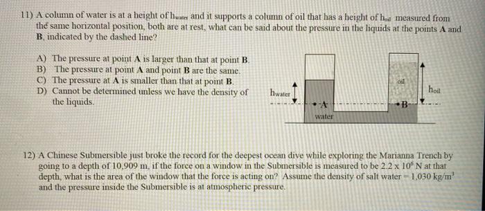 Solved 11) A column of water is at a height of hwater and it | Chegg.com