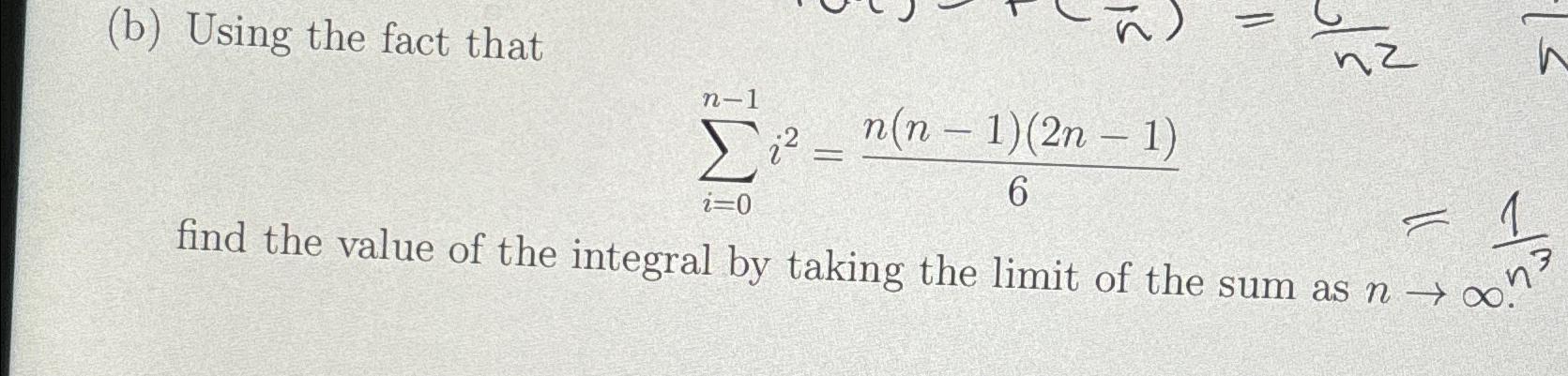 Solved (b) ﻿Using the fact that∑i=0n-1i2=n(n-1)(2n-1)6find | Chegg.com