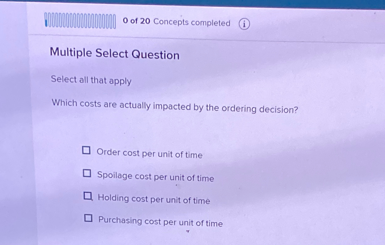 Solved 0 ﻿of 20 ﻿Concepts completed (i)Multiple Select | Chegg.com